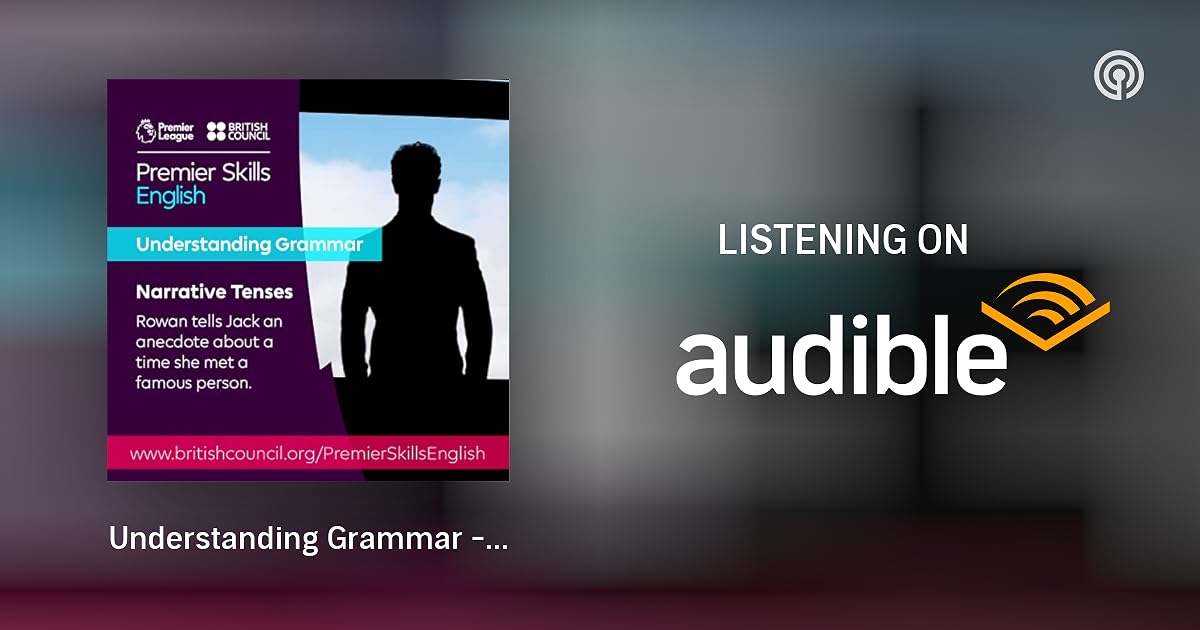 Understanding Grammar Narrative Tenses Learn English With The understanding-grammar-narrative-tenses-learn-english-with-the